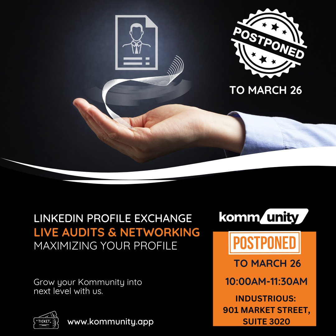 Linkedin Profile Exchange - Live Audits & Networking | Event in Philadelphia • Kommunity